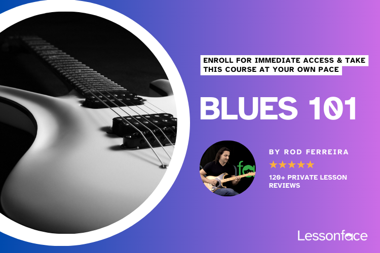 Blues 101 | Lessonface